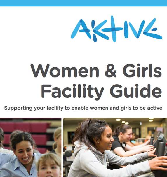 Aktive Women & Girls Facility Guide • Women in Sport Aotearoa Insight Hub | Ngā Wāhine ...