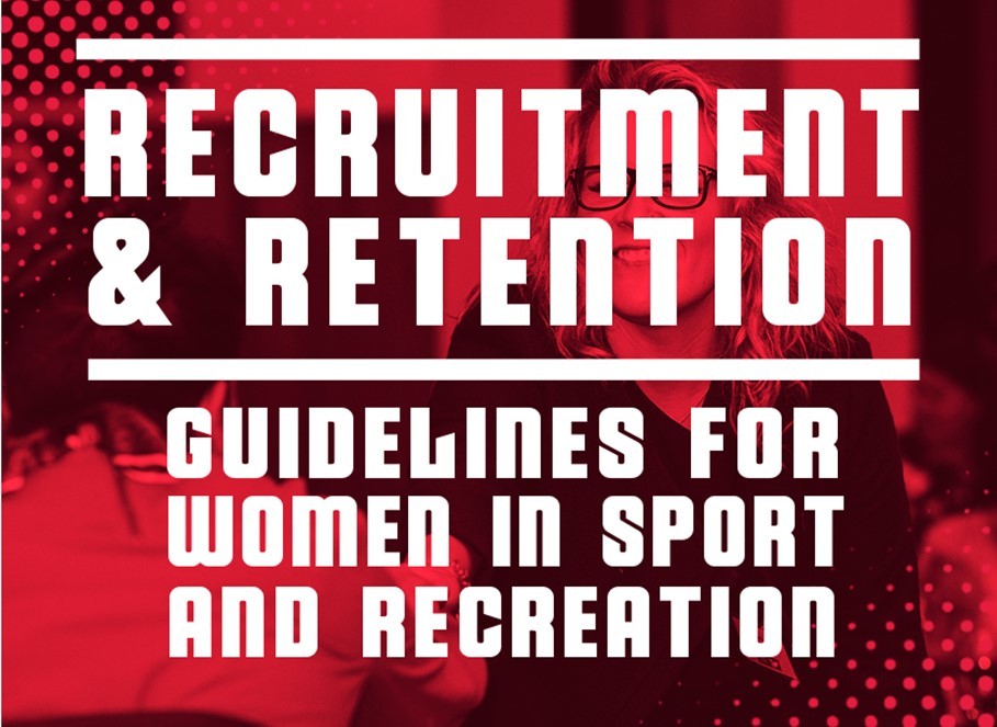 Women in Sport Recruitment and Retention Guidelines • Women in Sport ...