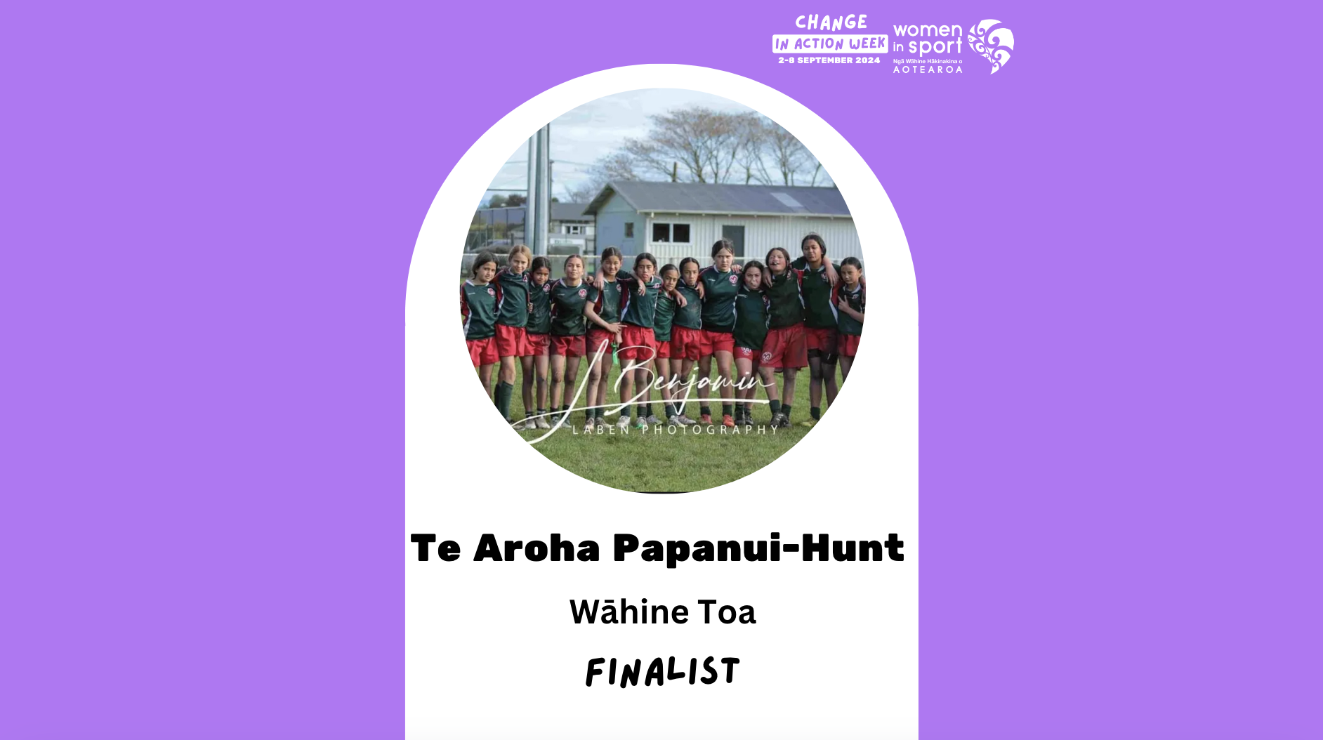 Change in Action Week - Wāhine Toa FINALIST - Te Aroha Papanui-Hunt ...